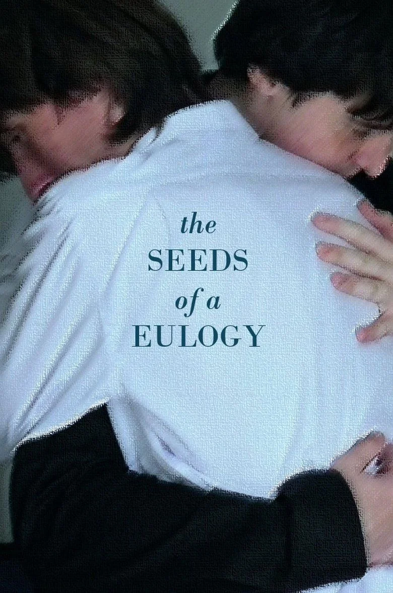 The Seeds of a Eulogy (2025) Digital Release Date | Recently Released Movies & Where to Stream ...
